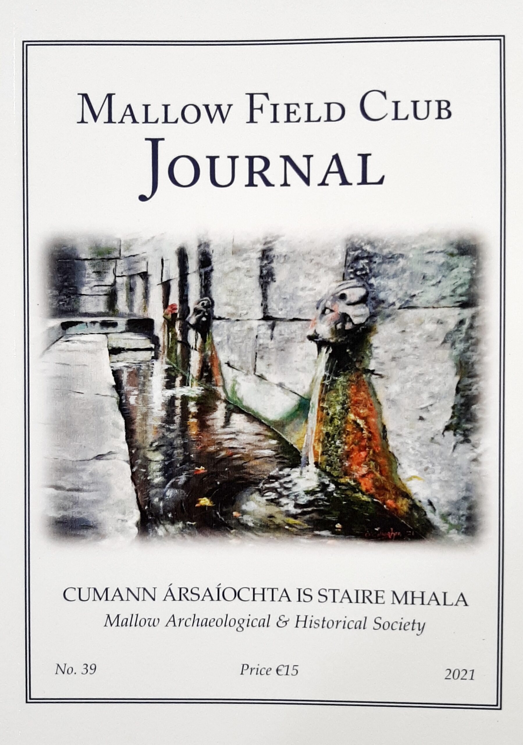 Mallow Field Club Journal No. 39 2021 - Philip's Bookshop Mallow